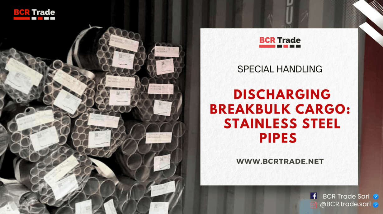 Discharging BreakBulk Cargo : Stainless Steel Pipes - BCR TRADE